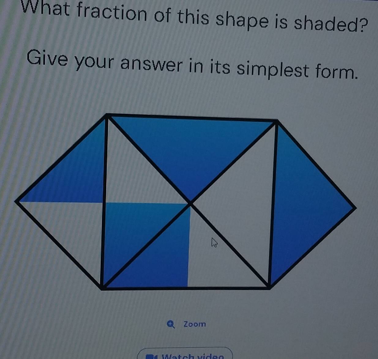 Solved: What fraction of this shape is shaded? Give your answer in its ...
