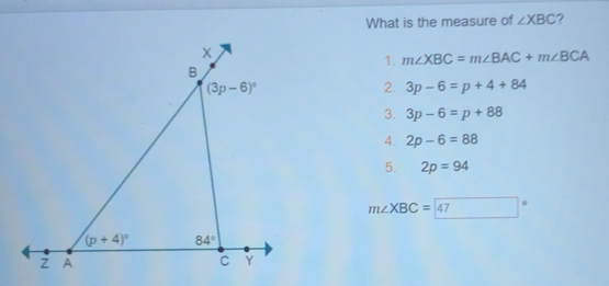 Solved: What is the measure of ∠ XBC ? 1. m∠ XBC=m∠ BAC+m∠ BCA 2. 3p-6 ...