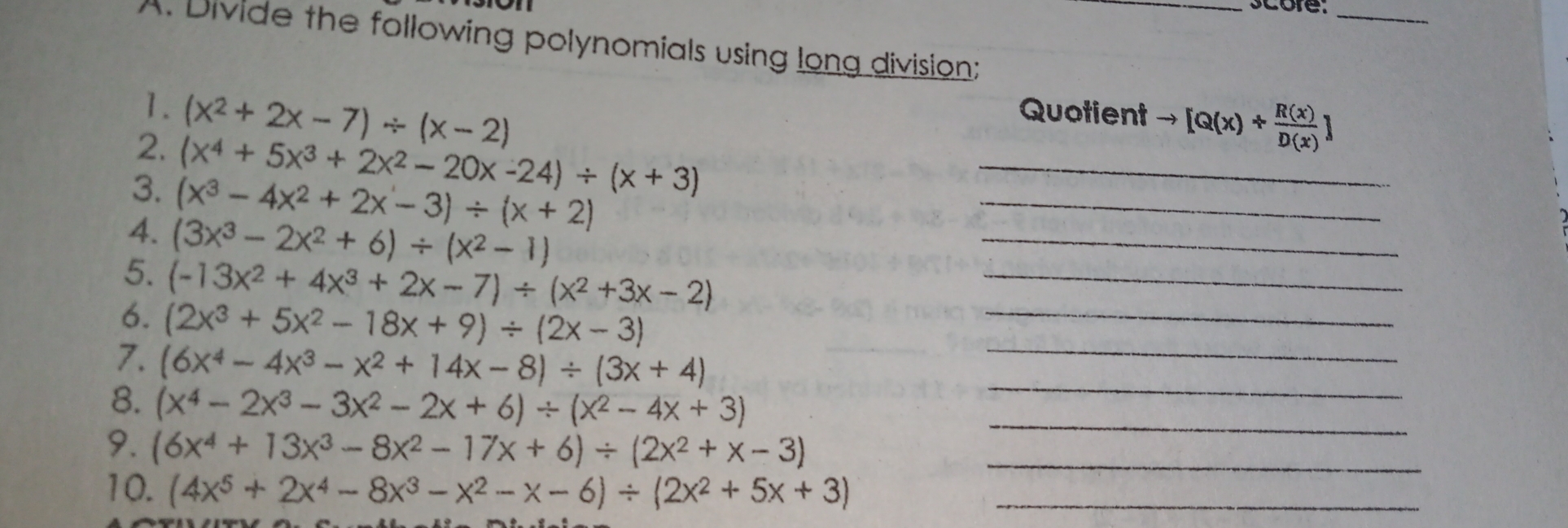 Solved: score._ A. Divide the following polynomials using long division ...