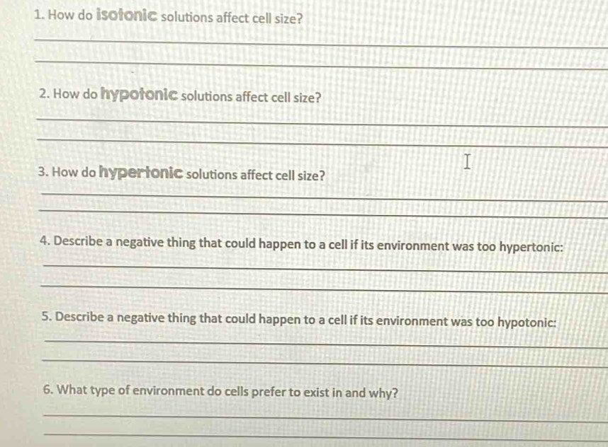 Solved: How do isofonic solutions affect cell size? _ _ 2. How do ...