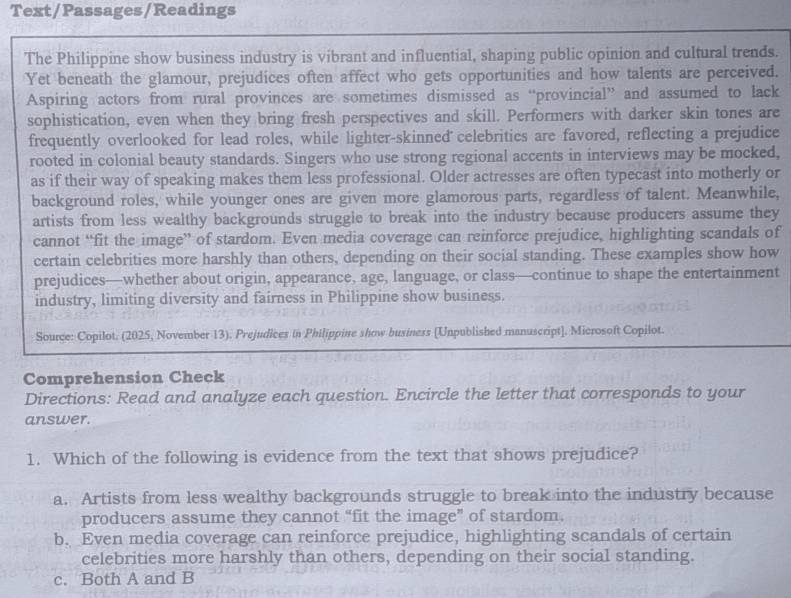 Solved: Text/Passages/Readings The Philippine show business industry is ...