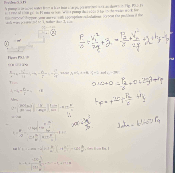 Solved: Problem 5.3.19 A pump is to move water from a lake into a large ...