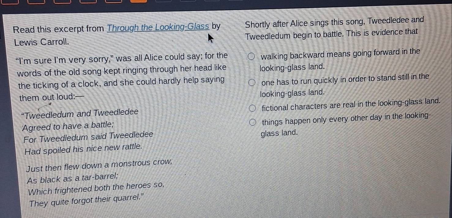 Solved: Read this excerpt from Through the Looking-Glass by Shortly ...