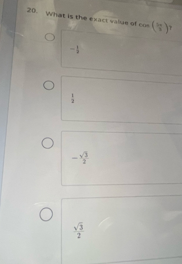 Solved: What is the exact value of cos ( 5π /3 ) ? - 1/2 1/2 - sqrt(3 ...