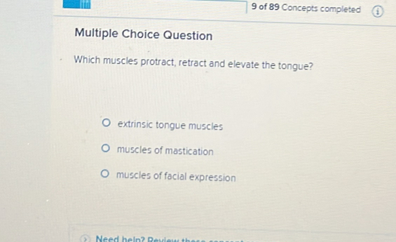 Solved: of 89 Concepts completed Multiple Choice Question Which muscles ...