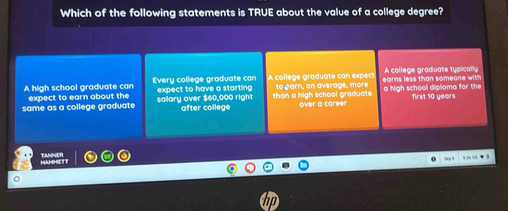 Solved: Which of the following statements is TRUE about the value of a ...