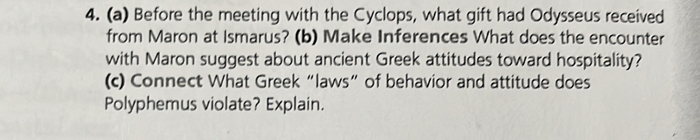 Solved: Before the meeting with the Cyclops, what gift had Odysseus ...