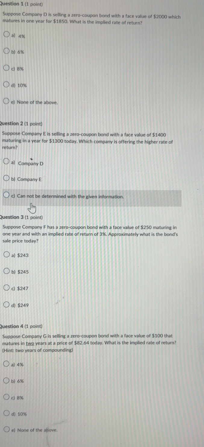 Solved: Suppose Company D is selling a zero-coupon bond with a face ...