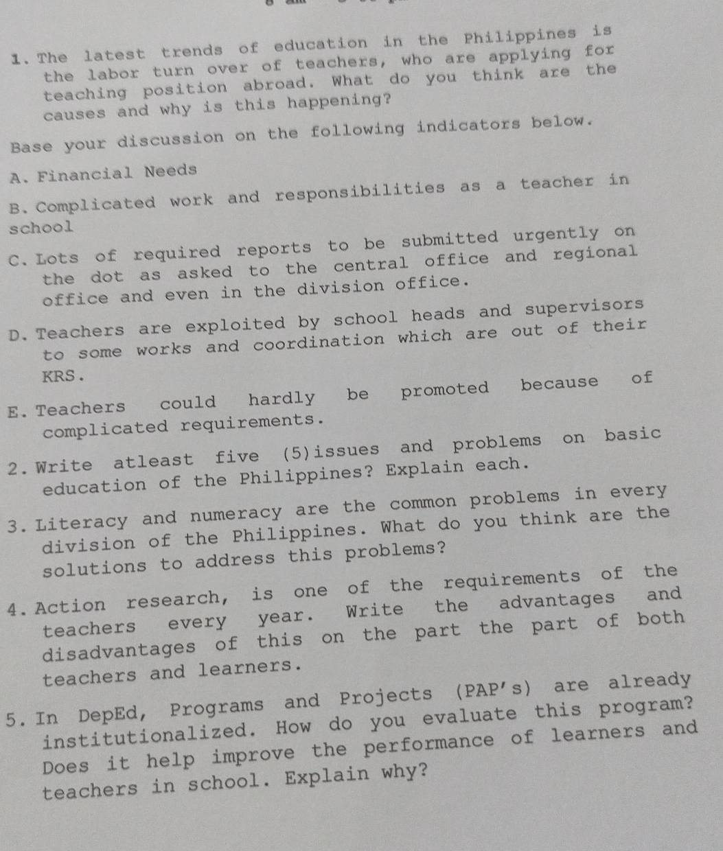 Solved: The latest trends of education in the Philippines is the labor ...