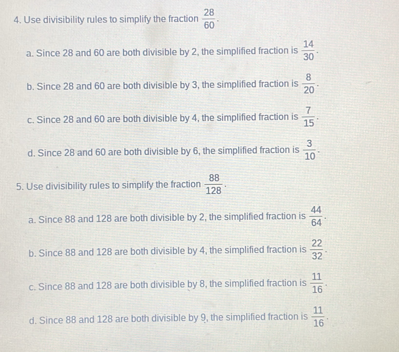 Solved: Use divisibility rules to simplify the fraction 28/60 . a ...