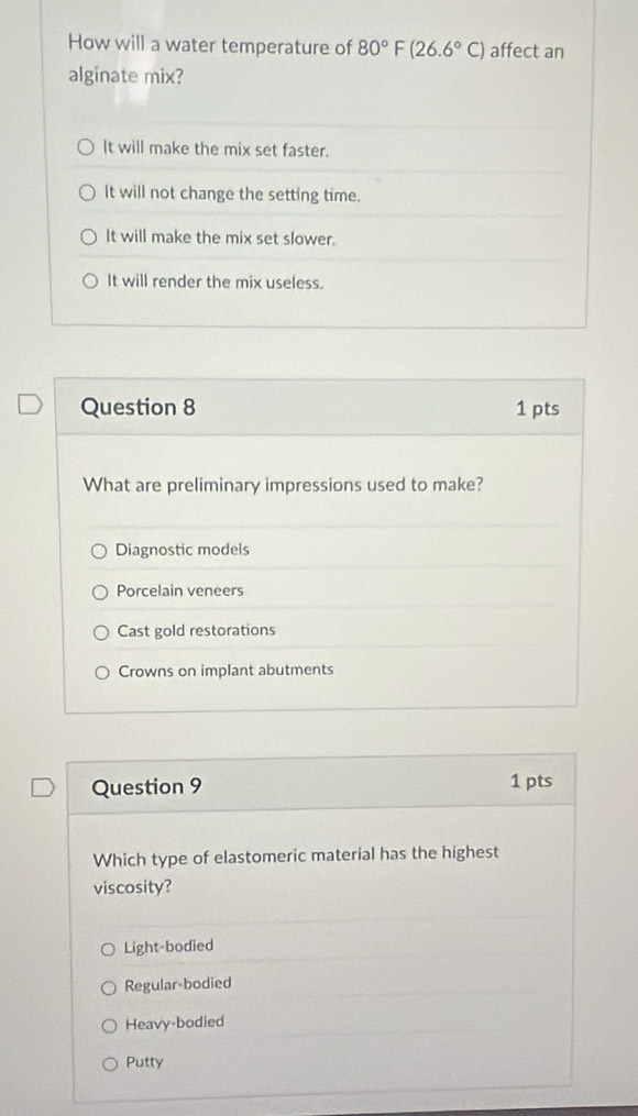 Solved: How will a water temperature of 80°F(26.6°C) affect an alginate ...