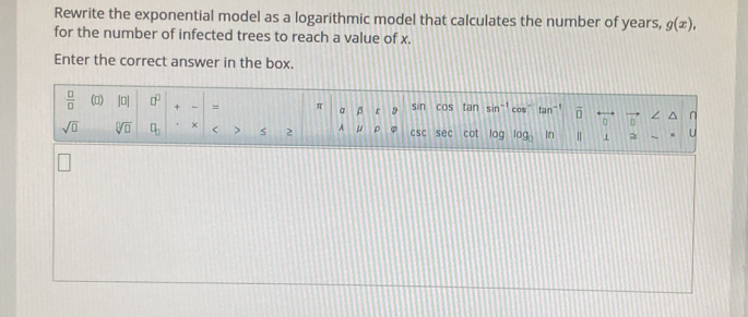 Solved: Rewrite the exponential model as a logarithmic model that ...