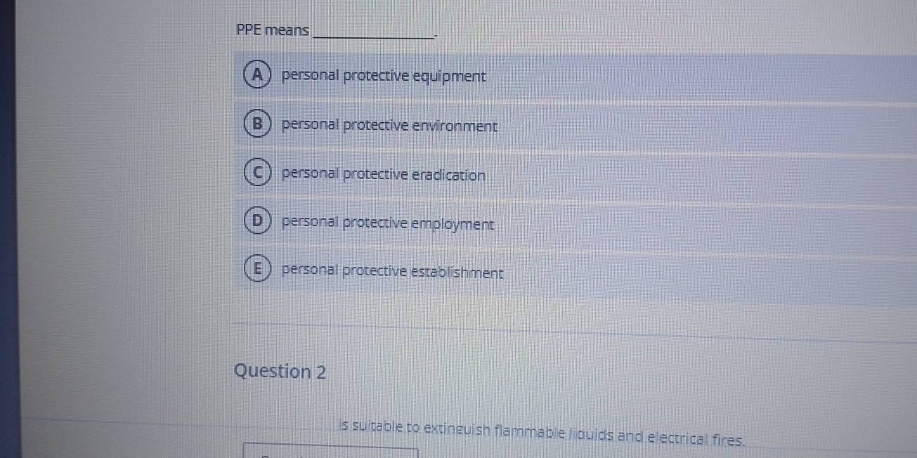 Resuelto:PPE means _ A) personal protective equipment B) personal ...