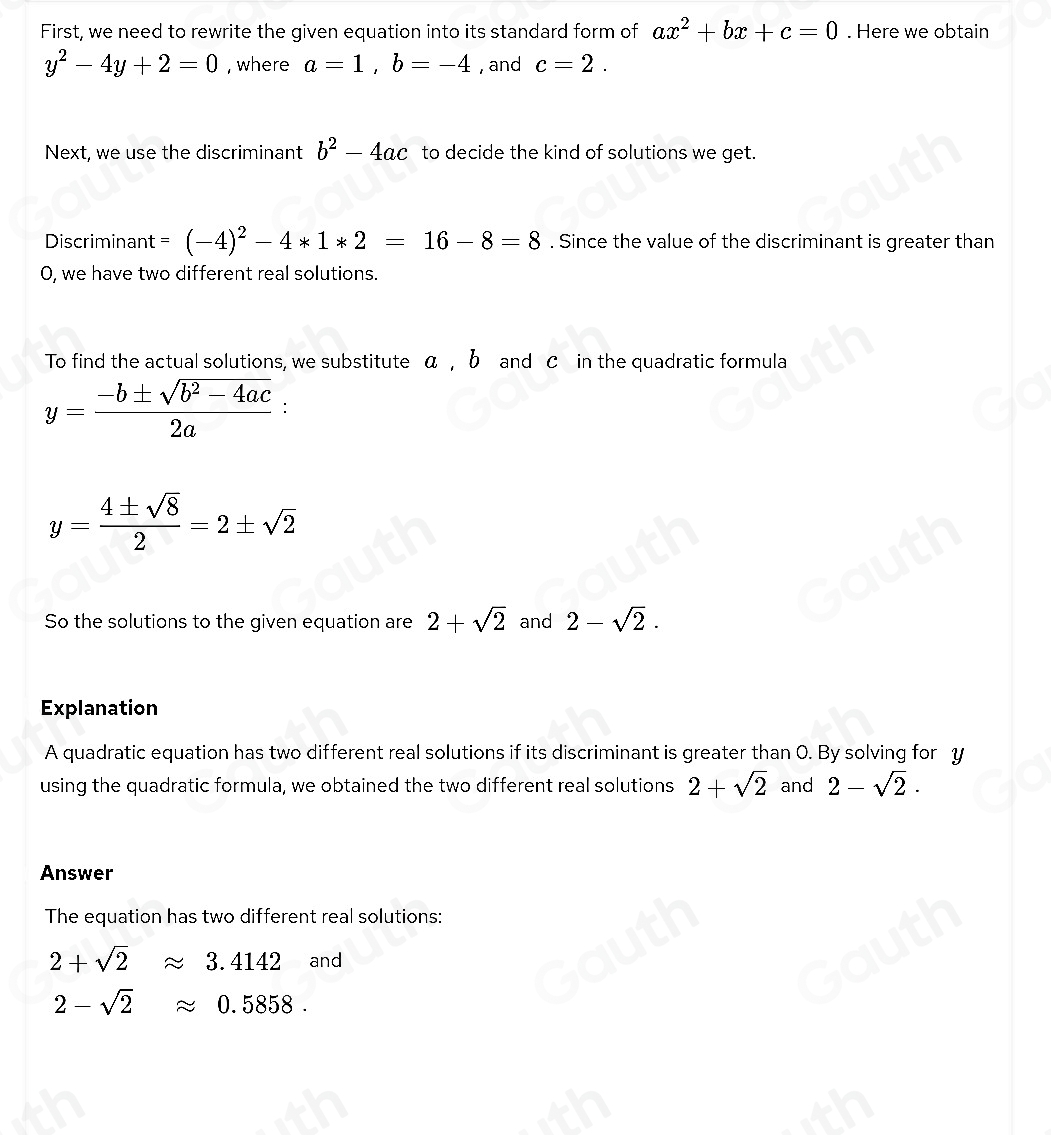 Solved: Use the discriminant, b^2-4ac , to determine the number of ...