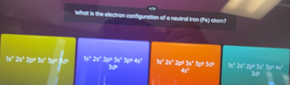Solved: What is the electron configuration of a neutral iron (Fe) atom ...