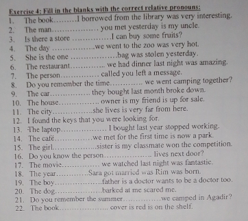 Solved: Fill in the blanks with the correct relative pronouns: 1. The ...