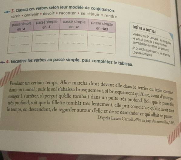Résolu :Classez ces verbes selon leur modèle de conjugaison. : contenir ...