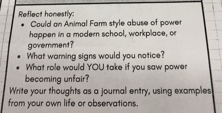 Solved: Reflect honestly: Could an Animal Farm style abuse of power ...