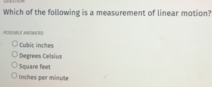 Solved: Which of the following is a measurement of linear motion ...
