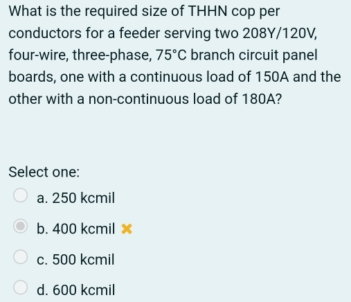 Solved: What is the required size of THHN cop per conductors for a ...