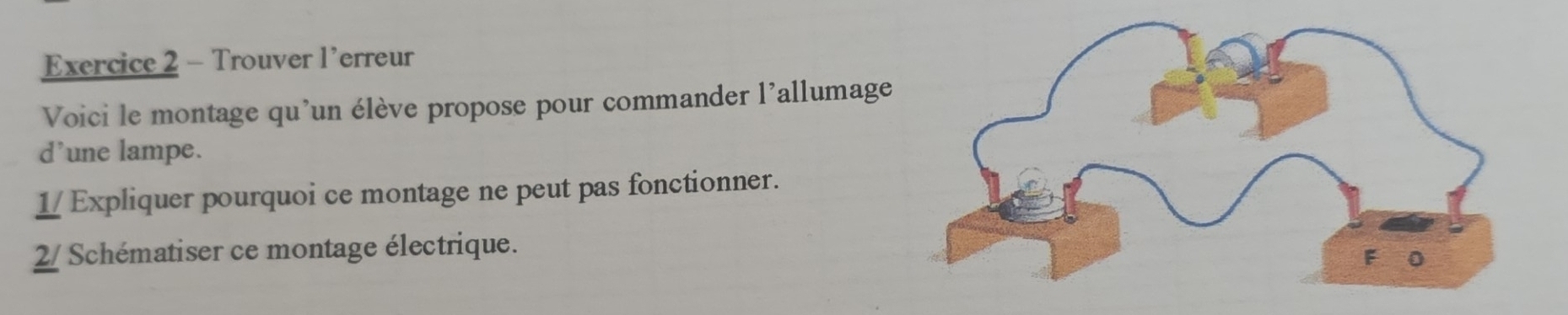 Résolu :Trouver 1’erreur Voici le montage qu'un élève propose pour ...