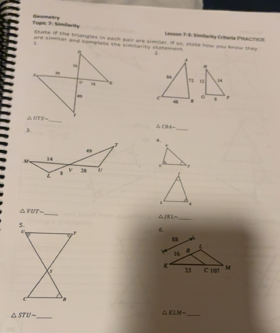 Solved: Geometry Topic 7: Similarity Lesson 7-3: Similarity Criteria ...