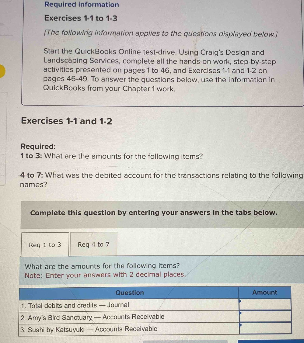 Solved: Required information Exercises 1-1 to 1-3 [The following ...
