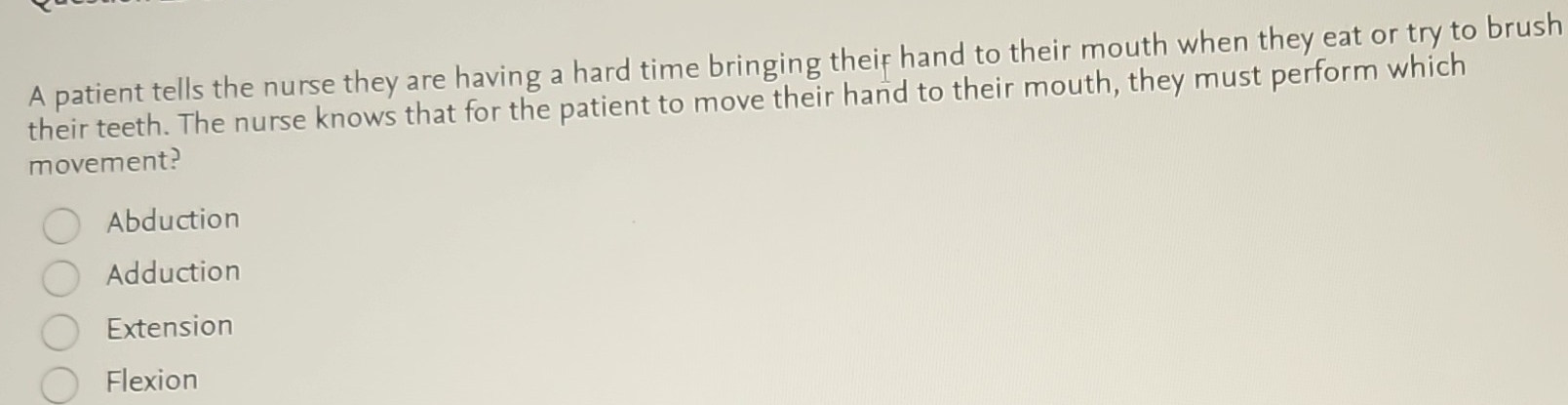 Solved: A patient tells the nurse they are having a hard time bringing ...