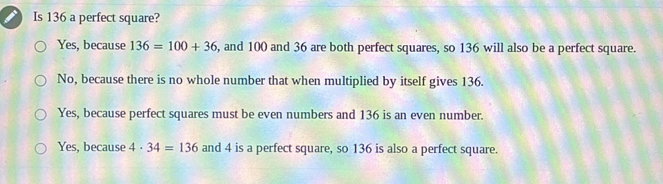 Solved: Is 136 a perfect square? Yes, because 136=100+36 , and 100 and ...