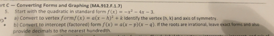 Solved: rt C — Converting Forms and Graphing (MA.912.F.1.7) 5. Start ...