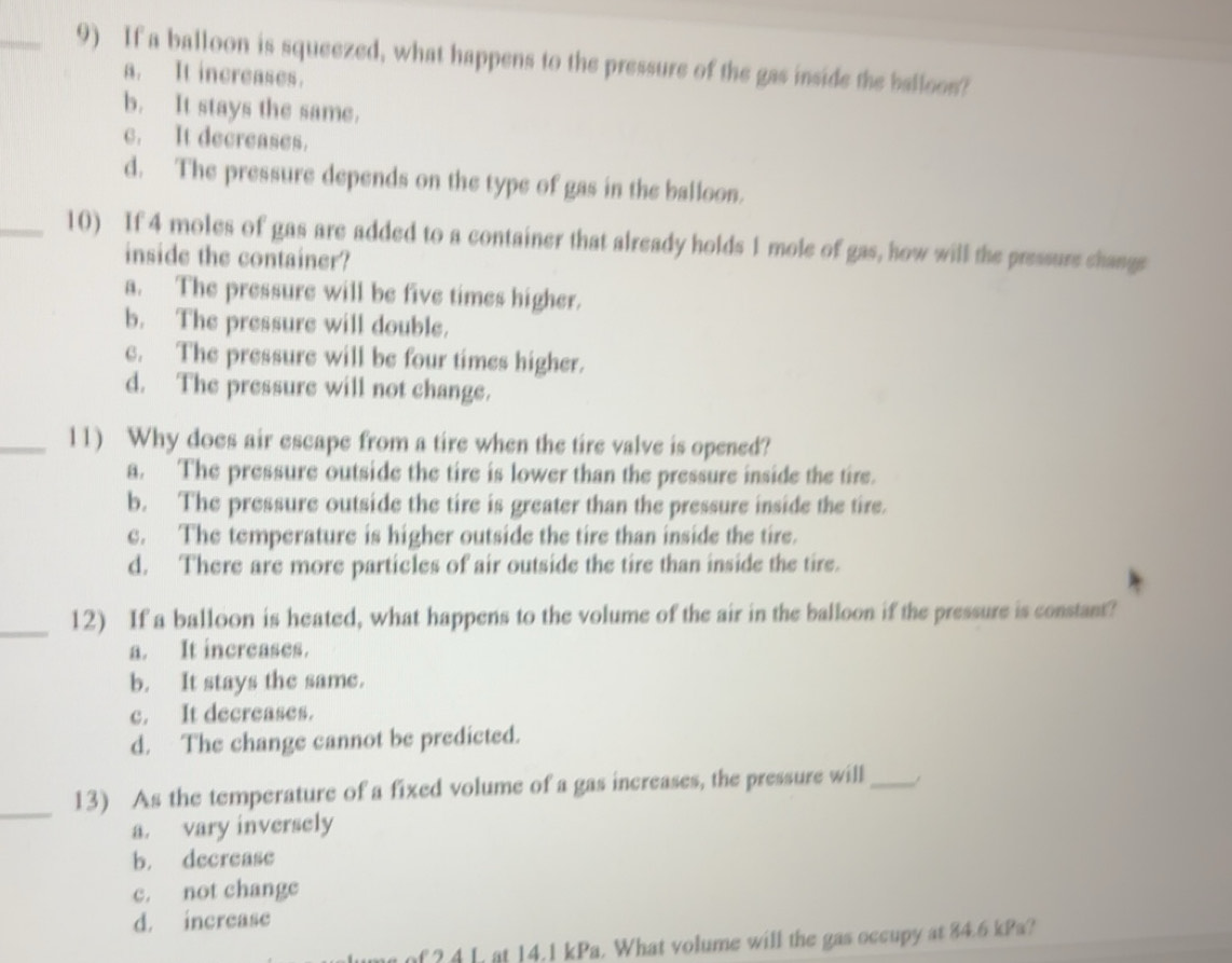Solved: If a balloon is squeezed, what happens to the pressure of the ...