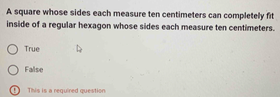 Solved: A square whose sides each measure ten centimeters can completely fit inside of a regular ...