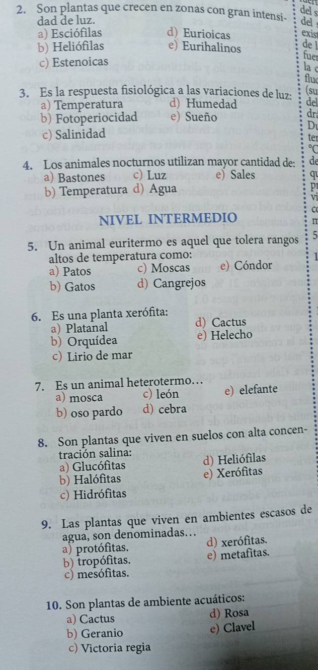 Resuelto:dels 2. Son plantas que crecen en zonas con gran intensi- del ...
