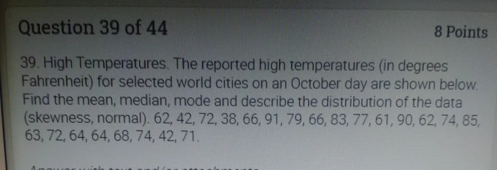 Solved: High Temperatures. The reported high temperatures (in degrees ...