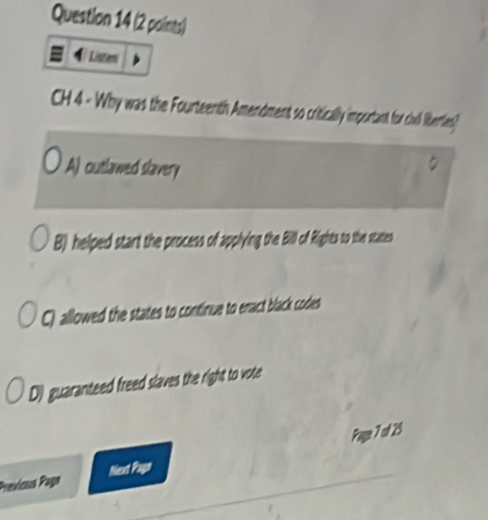 Solved: Listern CH 4 Why was the Fourteenth Amendment so critically ...