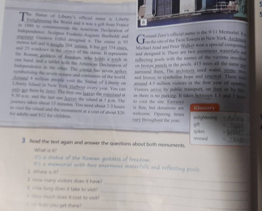 Resuelto:he Statue of Liberty's official name is Liberty B Enlightening ...