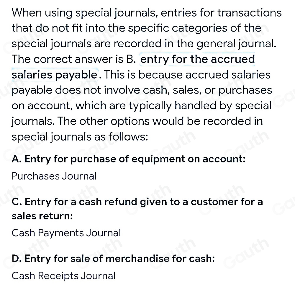 Solved: When using special journals, which would need to be recorded in ...