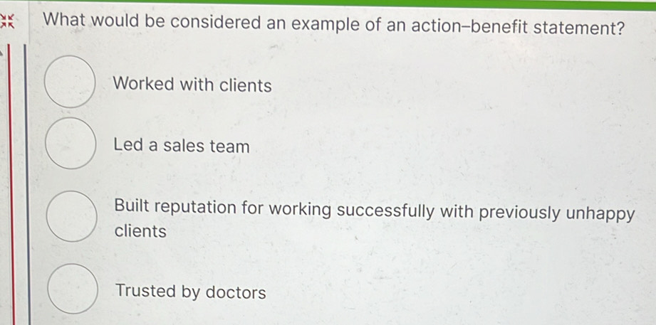 Solved: What would be considered an example of an action-benefit ...