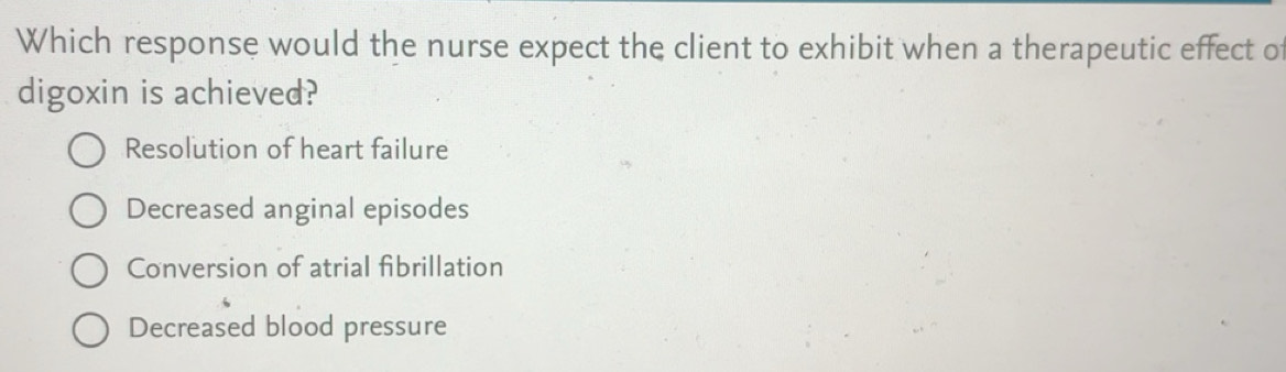 Solved: Which response would the nurse expect the client to exhibit ...