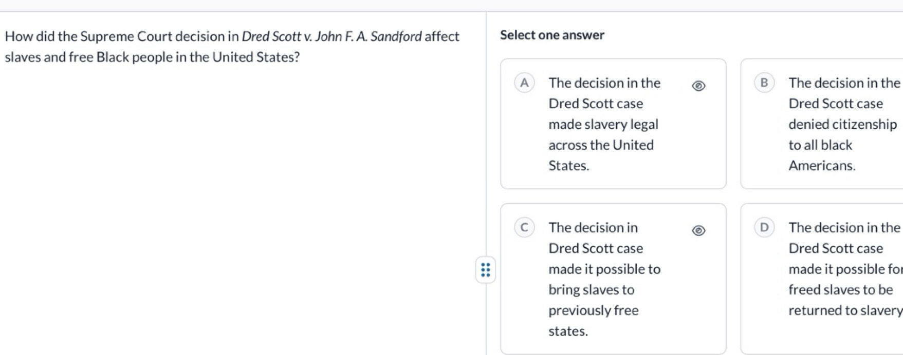 Solved: How did the Supreme Court decision in Dred Scott v. John F. A ...
