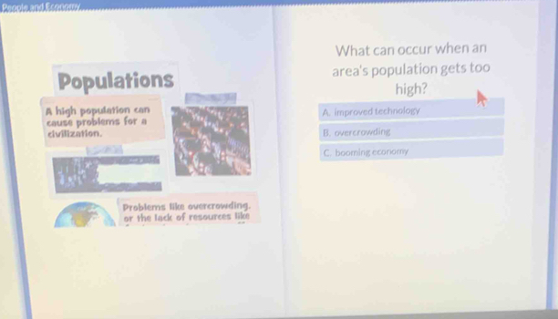 Solved: What can occur when an Populations area's population gets too ...