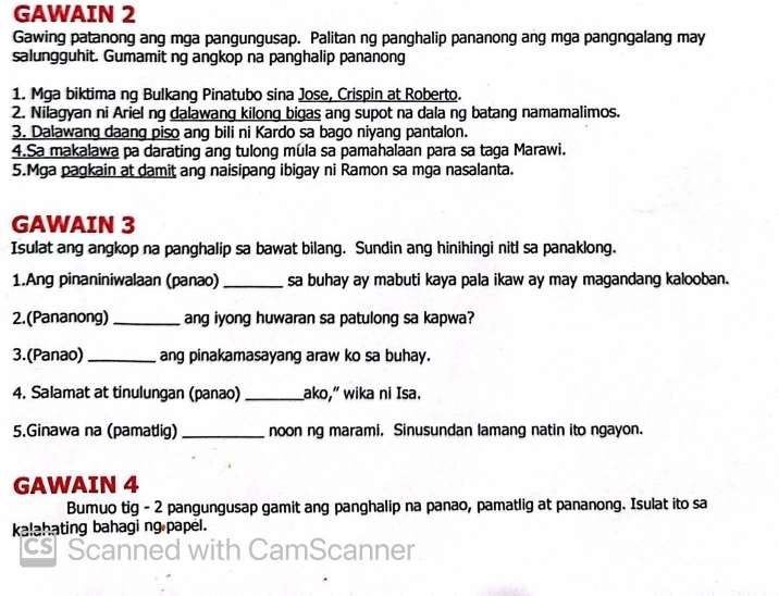 Solved: GAWAIN 2 Gawing patanong ang mga pangungusap. Palitan ng ...