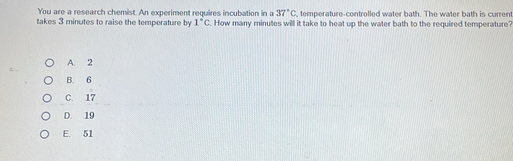 Solved: You are a research chemist. An experiment requires incubation ...
