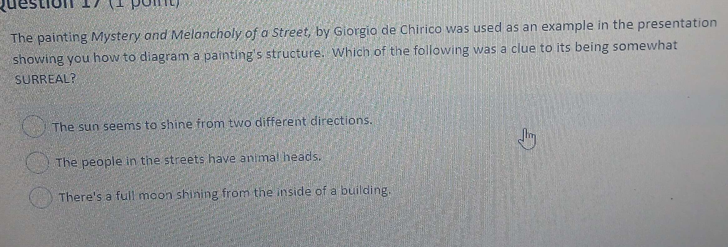 Solved: (1 pon) The painting Mystery and Melancholy of a Street, by ...