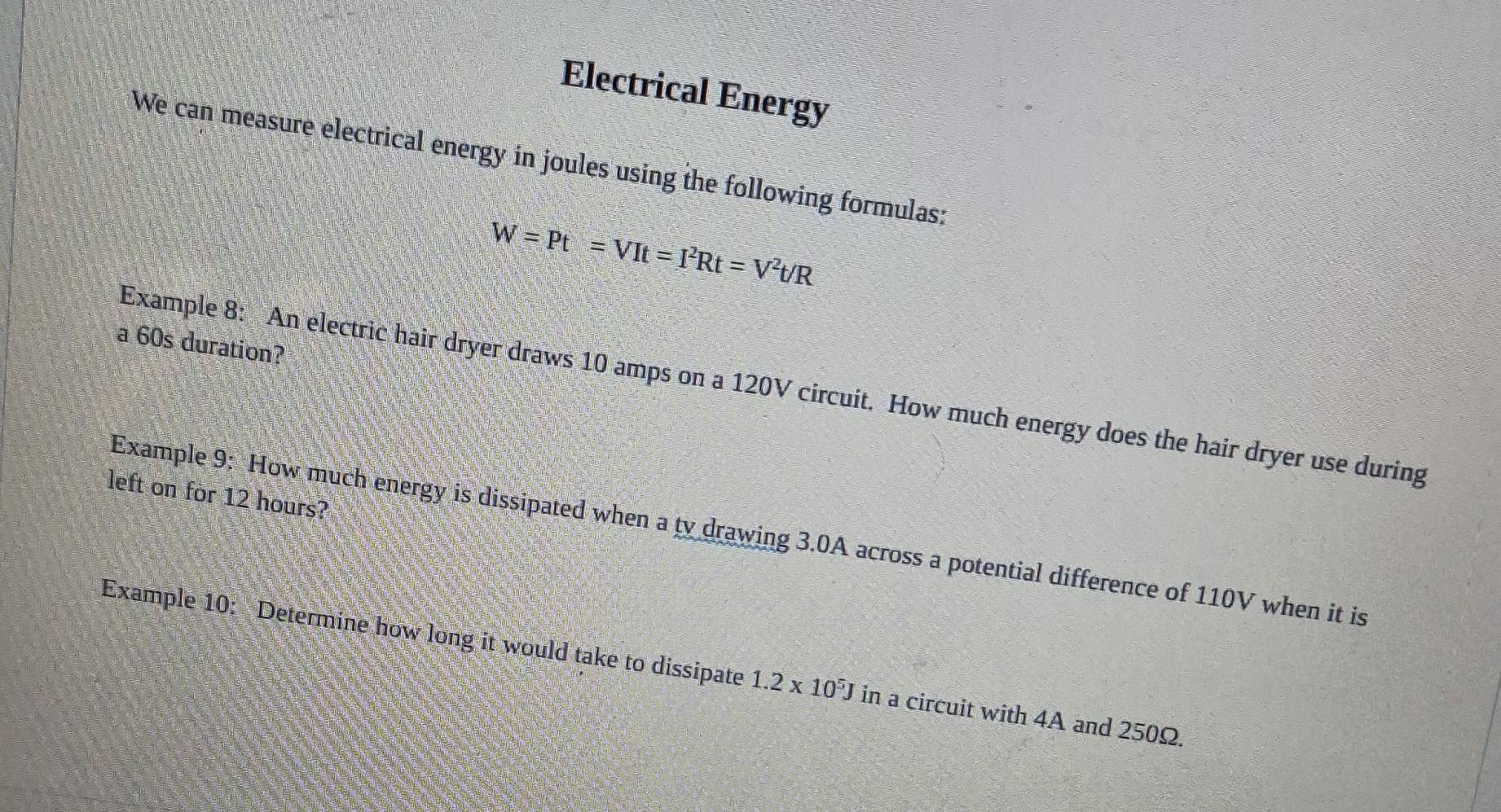Solved: Electrical Energy We can measure electrical energy in joules ...
