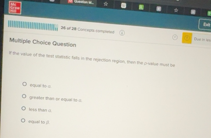 Solved: .. Mc Graw Hill Exit 26 of 28 Concepts completed a Due in les ...