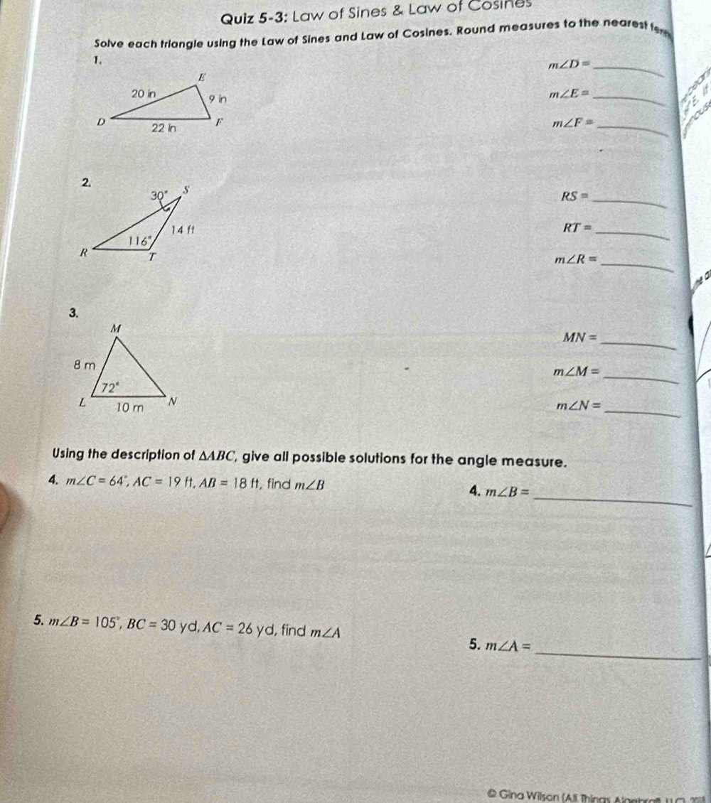 Solved: Quiz 5-3: Law of Sines & Law of Cosines Solve each triangle ...