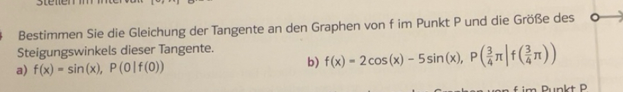 Gelöst:Sténem m Bestimmen Sie die Gleichung der Tangente an den Graphen ...