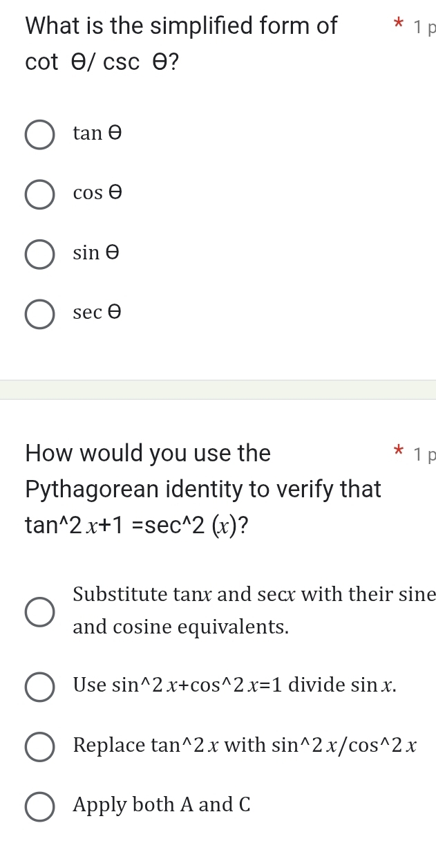 Solved: What is the simplified form of * 1 p cot θ /csc θ 2 tan θ cos θ ...