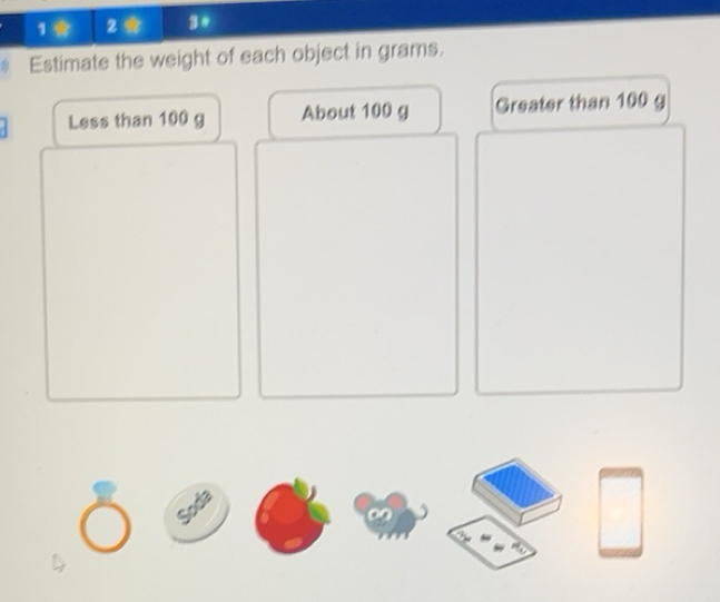 Solved: 1 2 3. Estimate the weight of each object in grams. Less than ...